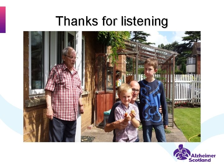 Living Well with Dementia Ruth Mantle Alzheimer Scotland