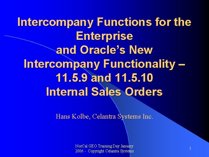Intercompany Functions for the Enterprise and Oracles New
