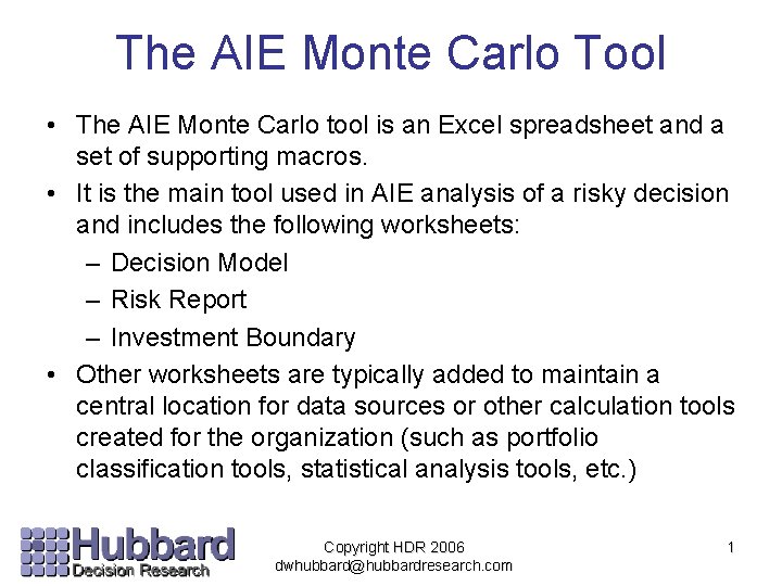 The AIE Monte Carlo Tool The AIE Monte