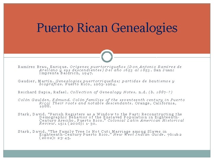 Challenges to Caribbean Family History and Genealogy Archives