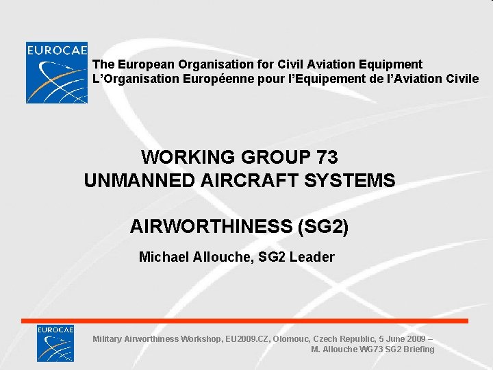 The European Organisation for Civil Aviation Equipment LOrganisation