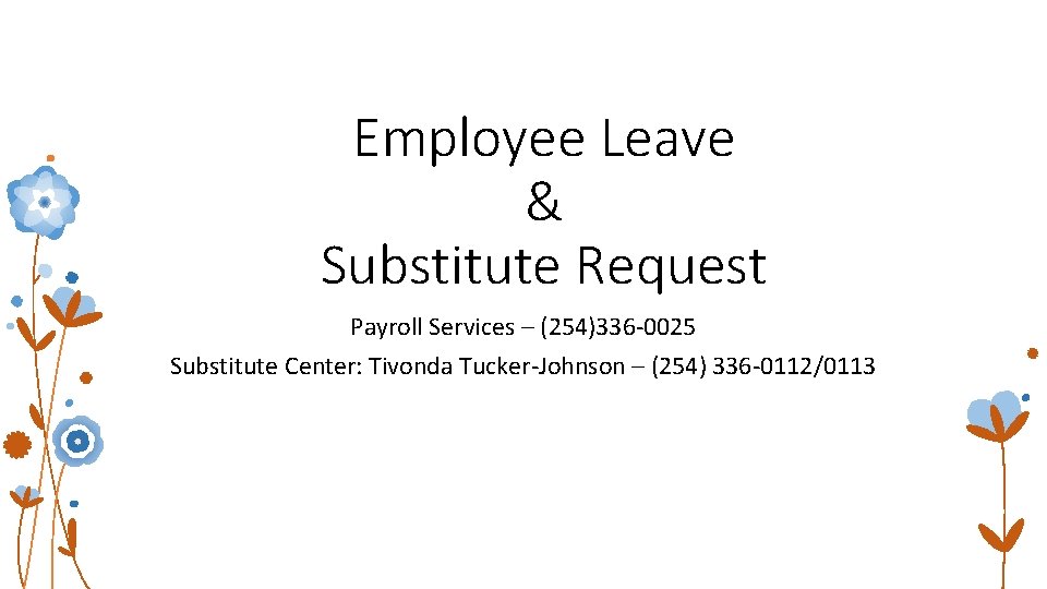 Employee Leave Substitute Request Payroll Services 254336 0025