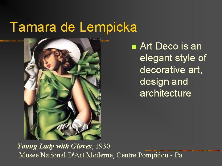 Tamara de Lempicka 1898 1980 the first woman