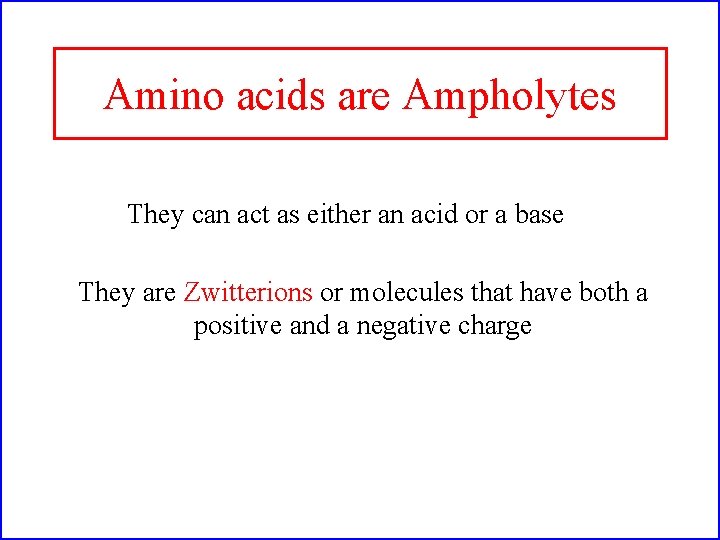 Amino Acids and the Peptide Bond Lance Wells