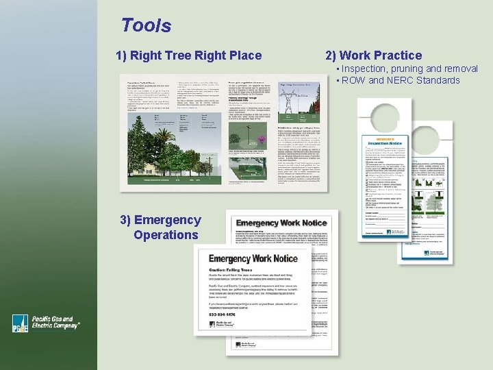 Vegetation Management Pacific Gas and Electric Company System