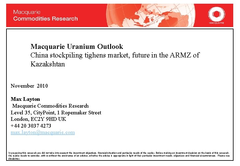 Macquarie Uranium Outlook China stockpiling tighens market future
