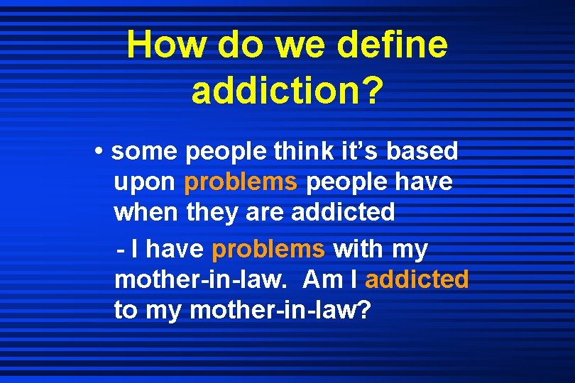 The Importance of Knowing Addiction as a Brain