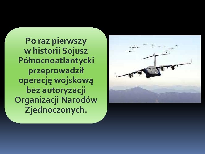 MISJE POKOJOWE NATO W3 Operacje pokojowe to operacje