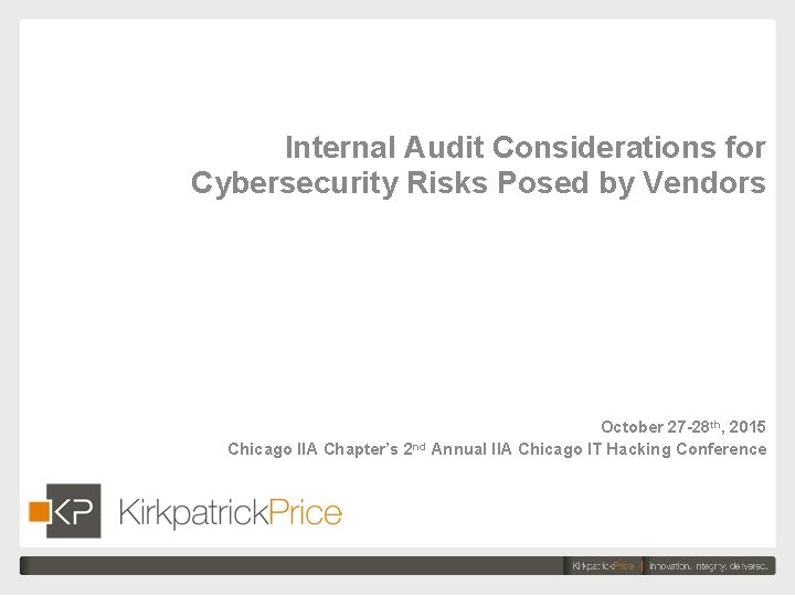 Internal Audit Considerations for Cybersecurity Risks Posed by