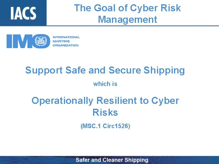 Introduction of IACS Activities related to Maritime Cyber