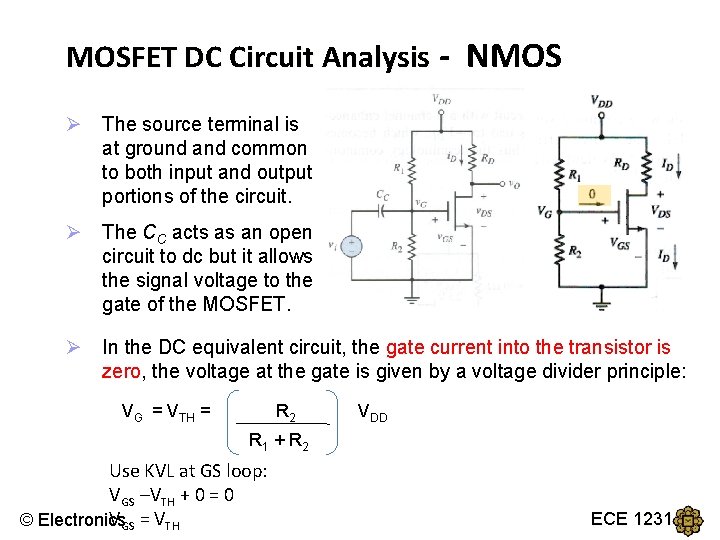 Recall Last Lecture The MOSFET has only one