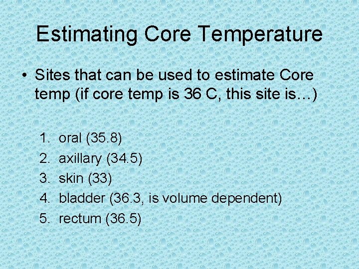 An Evidence Based Look at Perioperative Hypothermia John