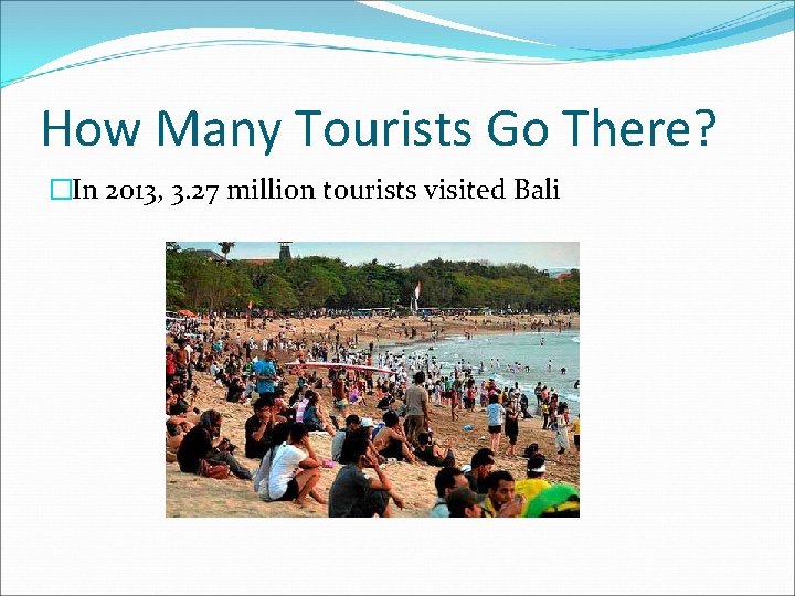Case Study Bali How Mass Tourism is Impacting
