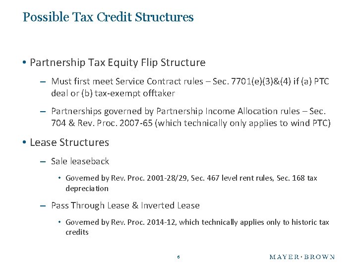 Alternative Energy Financing Structures Overview Presented to the