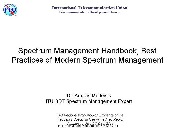 International Telecommunication Union Telecommunications Development ...