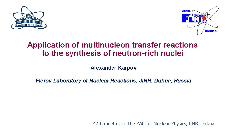 Application of multinucleon transfer reactions to the synthesis