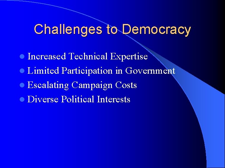 Defining Government Theories of Government Democracy Government l