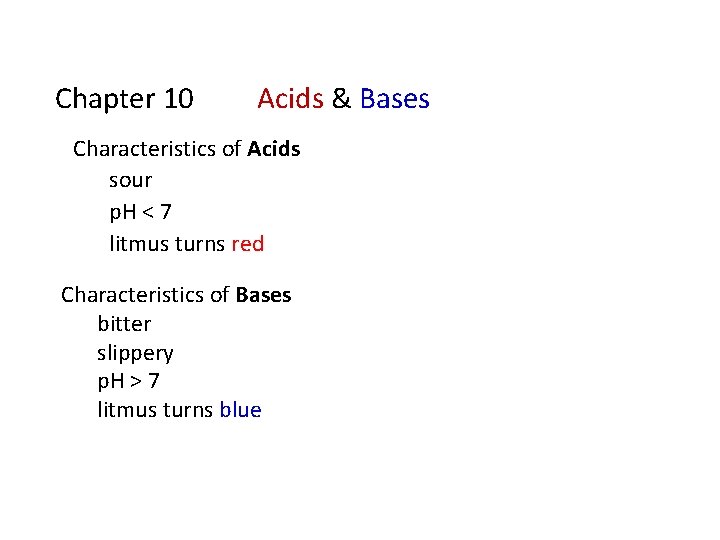 Chapter 10 Acids Bases Characteristics of Acids sour