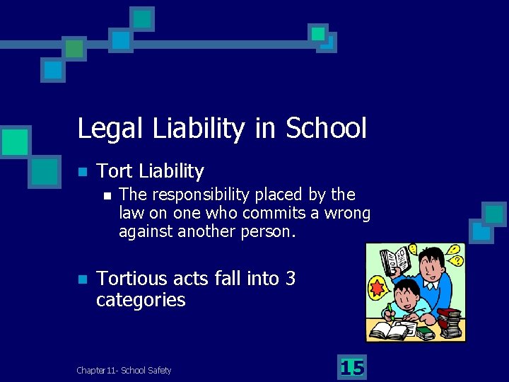Chapter 11 School Safety Making schools safer with
