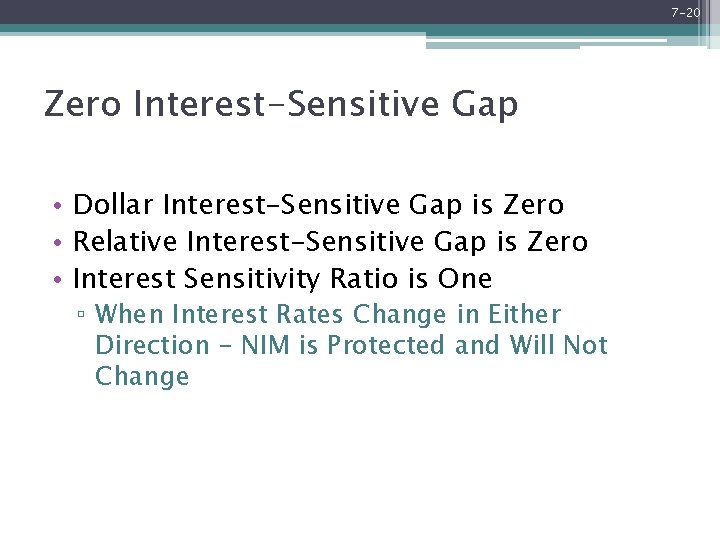 Chapter Seven Risk Management for Changing Interest Rates