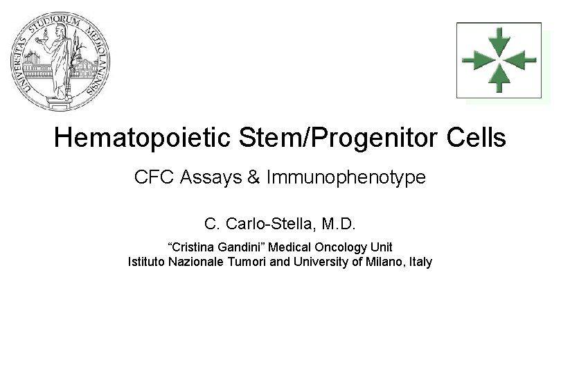 Hematopoietic StemProgenitor Cells CFC Assays Immunophenotype C CarloStella