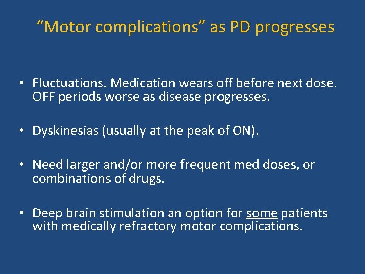 Parkinsons disease The basics Praveen Dayalu MD Clinical
