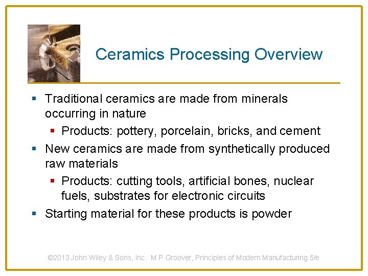 PROCESSING OF CERAMICS AND CERMETS 1 2 3