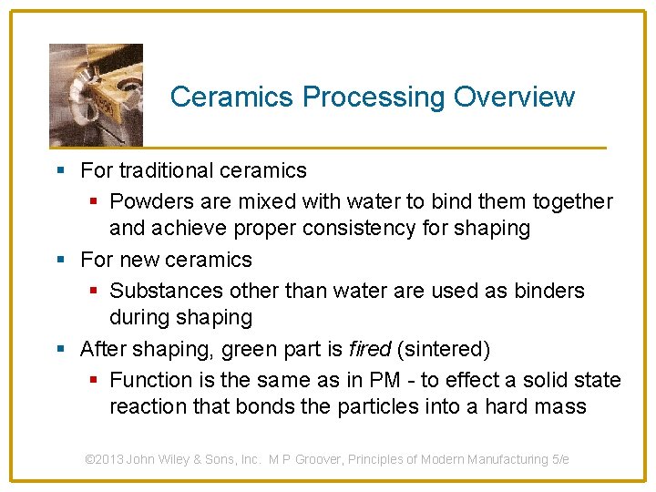 PROCESSING OF CERAMICS AND CERMETS 1 2 3