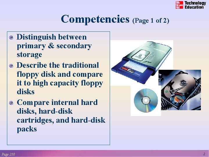 CHAPTER 8 SECONDARY STORAGE Mc GrawHill Technology Education
