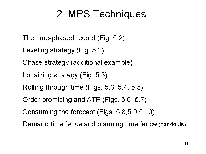 5 Master Production Scheduling Homework problems 3 4