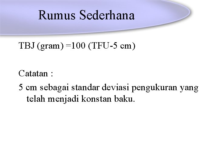 TANDA TANDA KEHAMILAN MENGHITUNG TAFSIRAN BERAT JANIN TAFSIRAN