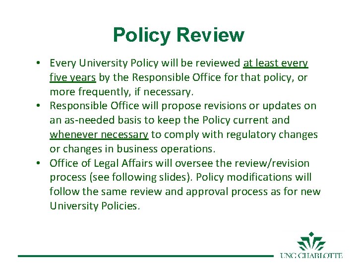 Policies Policies What are they Why are they