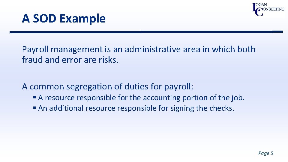 QAD Enterprise Edition Segregation of Duties Presented By