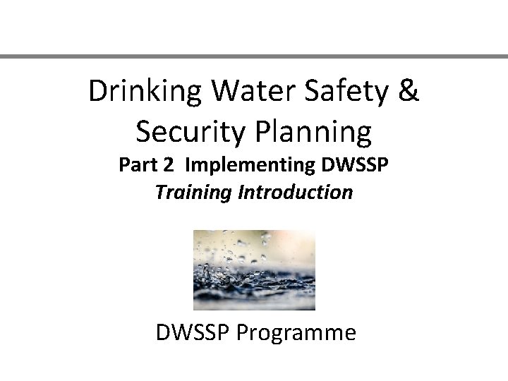 Drinking Water Safety Security Planning Part 2 Implementing