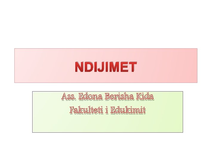 NDIJIMET Ass Edona Berisha Kida Fakulteti i Edukimit