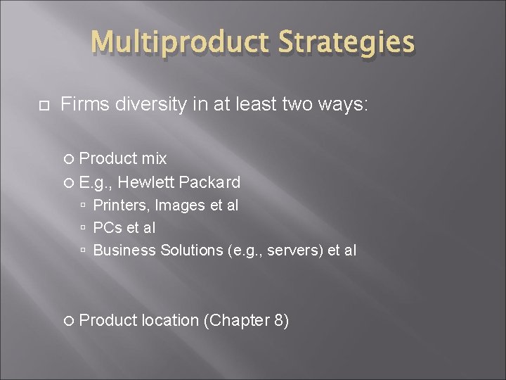 UNDERSTANDING BUSINESS STRATEGY Part 3 Strategy Chapter 6