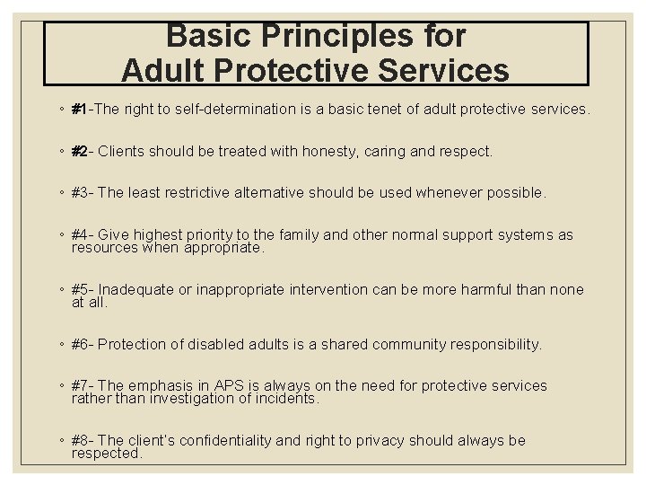 ADULT PROTECTIVE SERVICES BASIC SKILLS TRAINING MODULE I