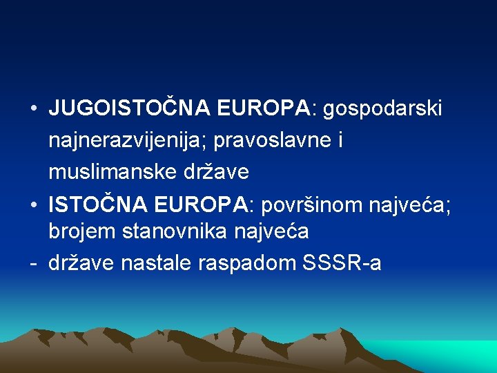 Geografske regije Europe Velike geografske cjeline ili regije