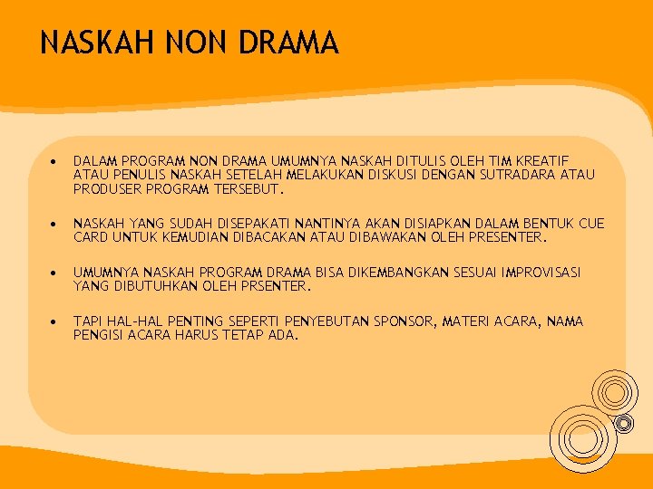 TEKNIK PENULISAN NASKAH RAGAM PROGRAM TELEVISI SEPERTI TELAH