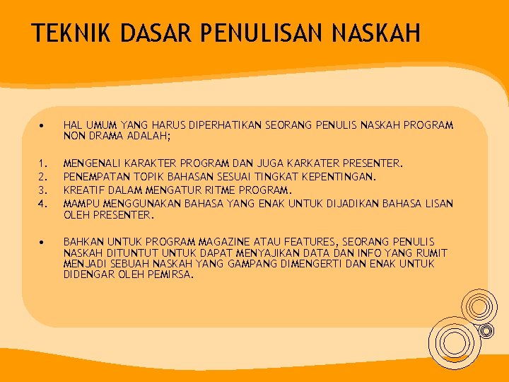 TEKNIK PENULISAN NASKAH RAGAM PROGRAM TELEVISI SEPERTI TELAH