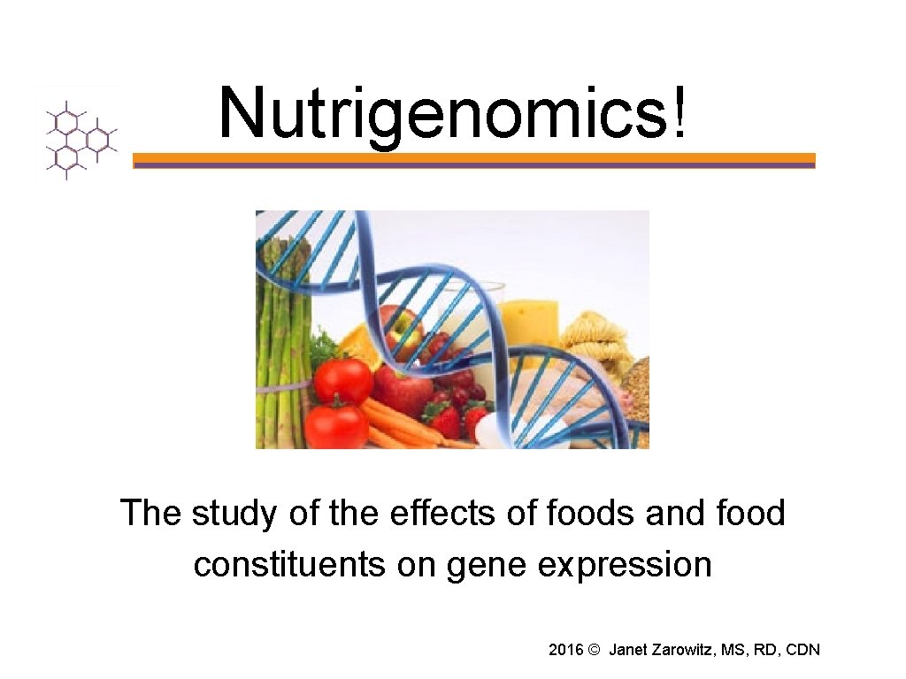 Nutrigenomics Using Genetic Clues to Personalize Nutrition NYSAND