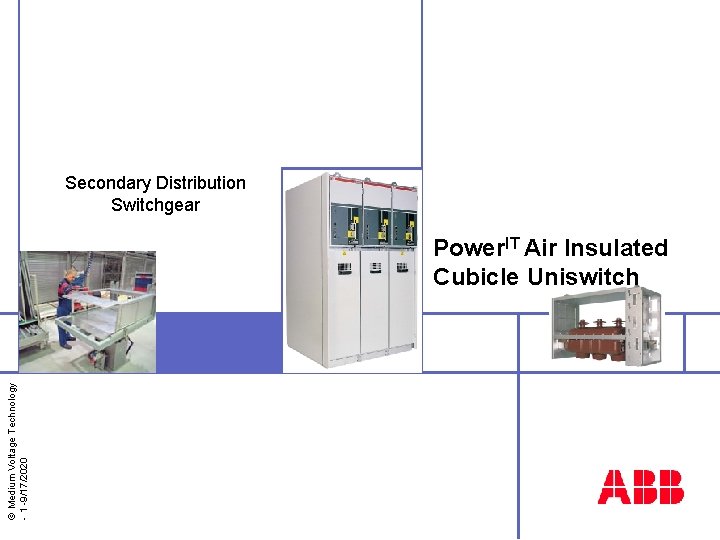 Secondary Distribution Switchgear Medium Voltage Technology 1 9172020