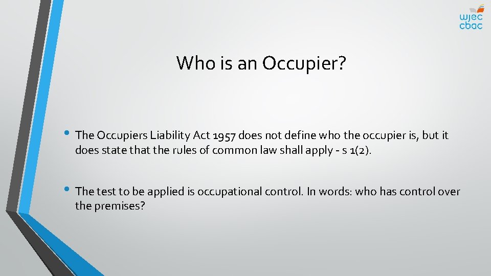 Occupiers liability Occupiers Liability Act 1957 Visitors Learning