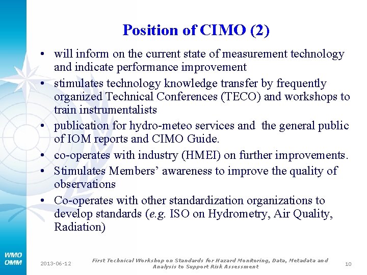 Contributions of CIMO to Standards for Hazard Monitoring