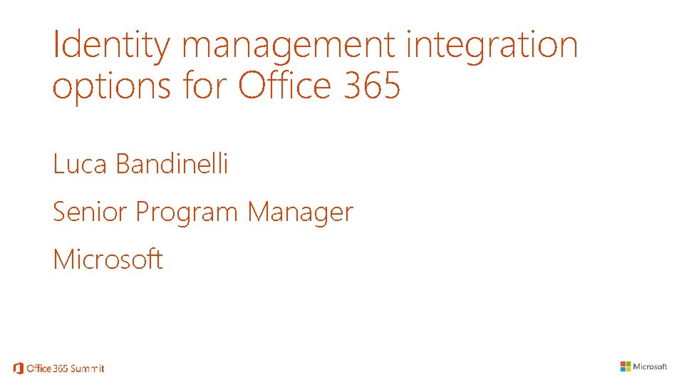 Identity management integration options for Office 365 Luca
