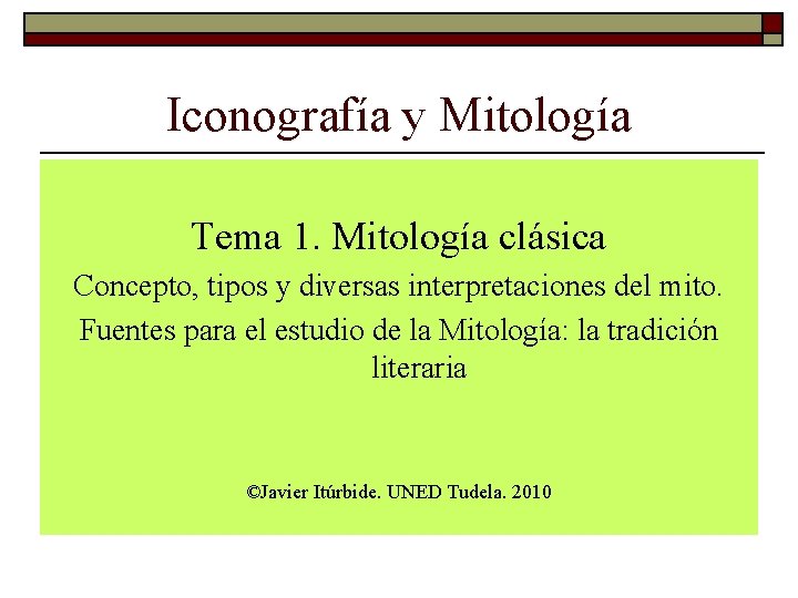 Iconografa y Mitologa Tema 1 Mitologa clsica Concepto