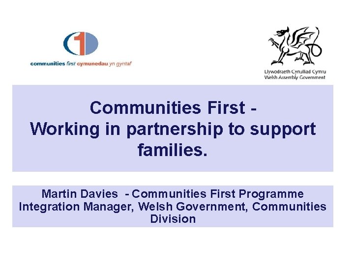 Communities First Working in partnership to support families