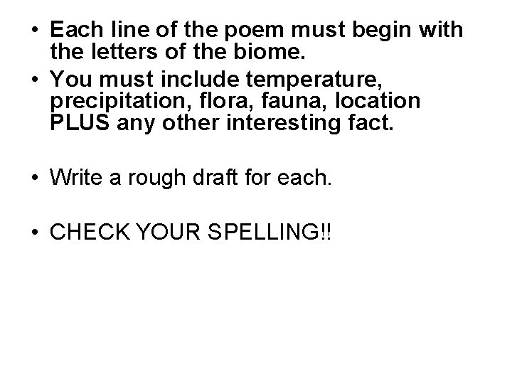 Biome Poetry Each line of the poem must