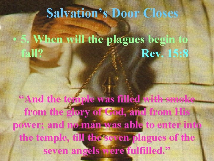 The Seven Plagues of Revelation Lesson 22 Suppose