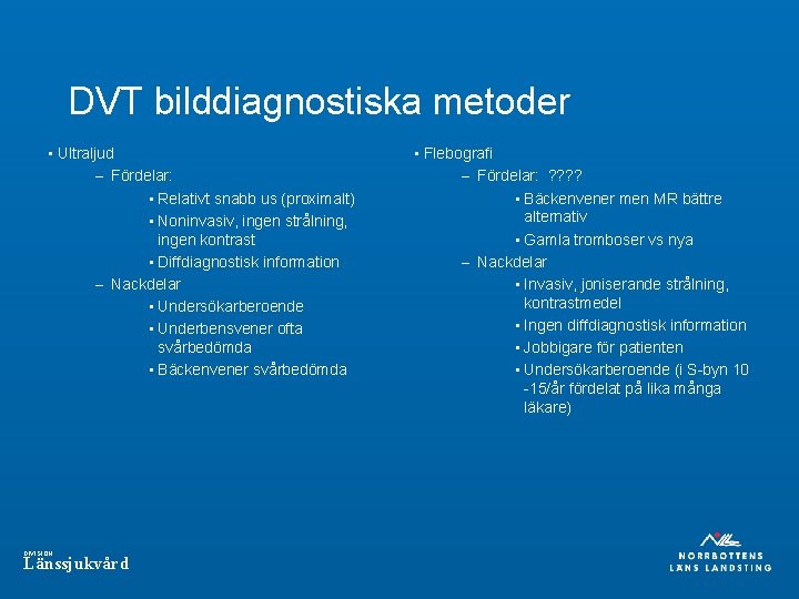 DVTdiagnostik Fraktur Muskelruptur Hjrtsvikt Rupturerad Bakercysta ...